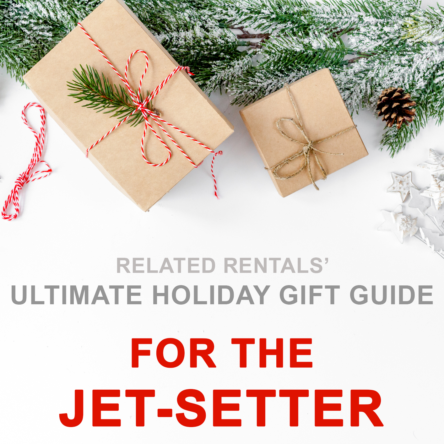 Gifts for the Jet-Setter - The Related Rentals Blog